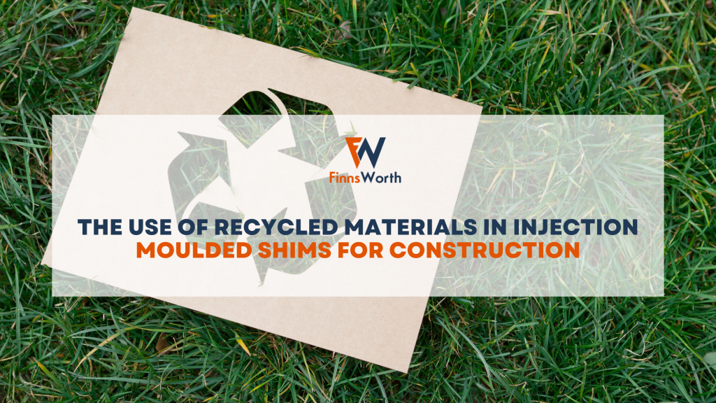 Recycled Materials in Construction Shims | Finnsworth